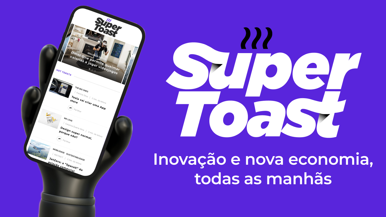 SuperToast | Insights e Tendências sobre Inovação e a Nova Economia